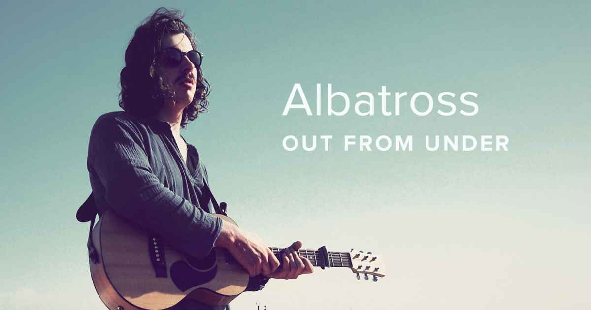 Out From Under, an album by Albatross | Musicbed
