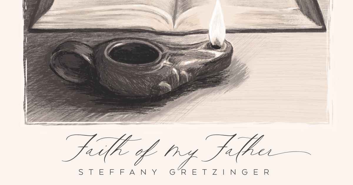 Faith of My Father, an album by Steffany Gretzinger | Musicbed