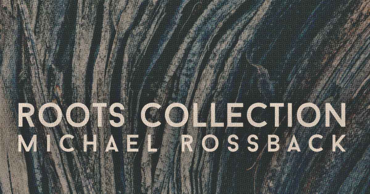The Roots Collection, an album by Michael Rossback | Musicbed