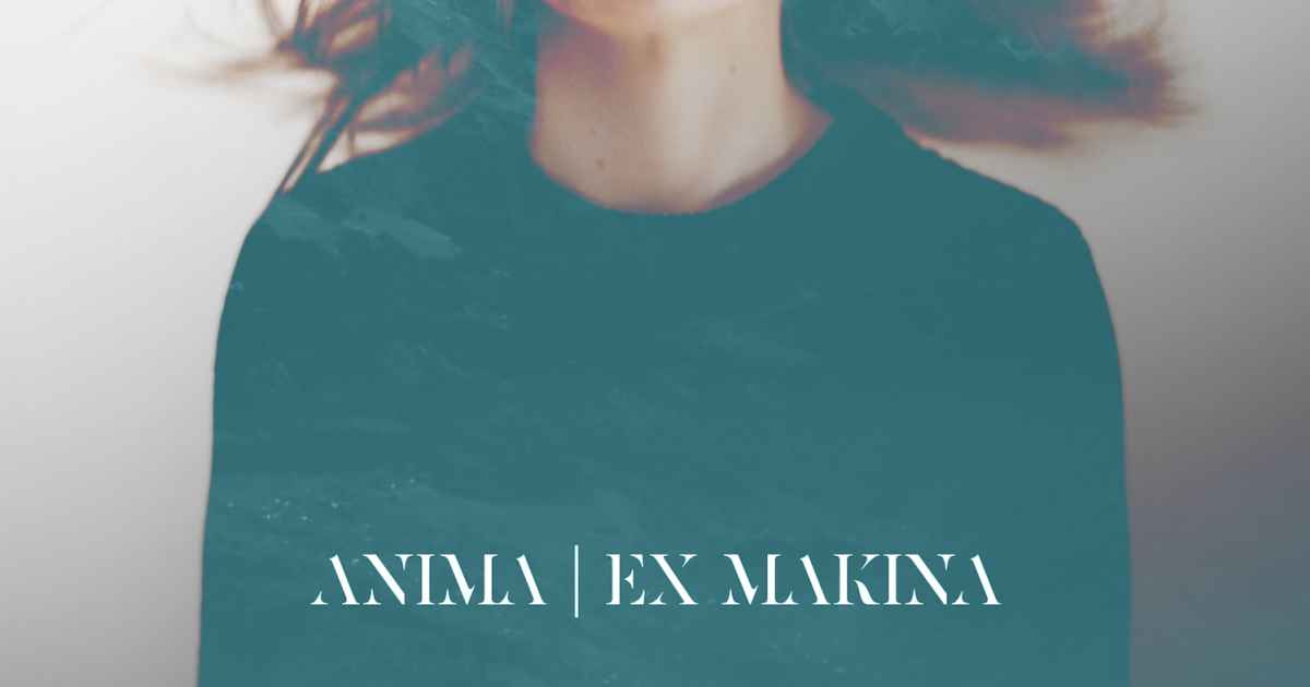 Anima, an album by Ex Makina | Musicbed