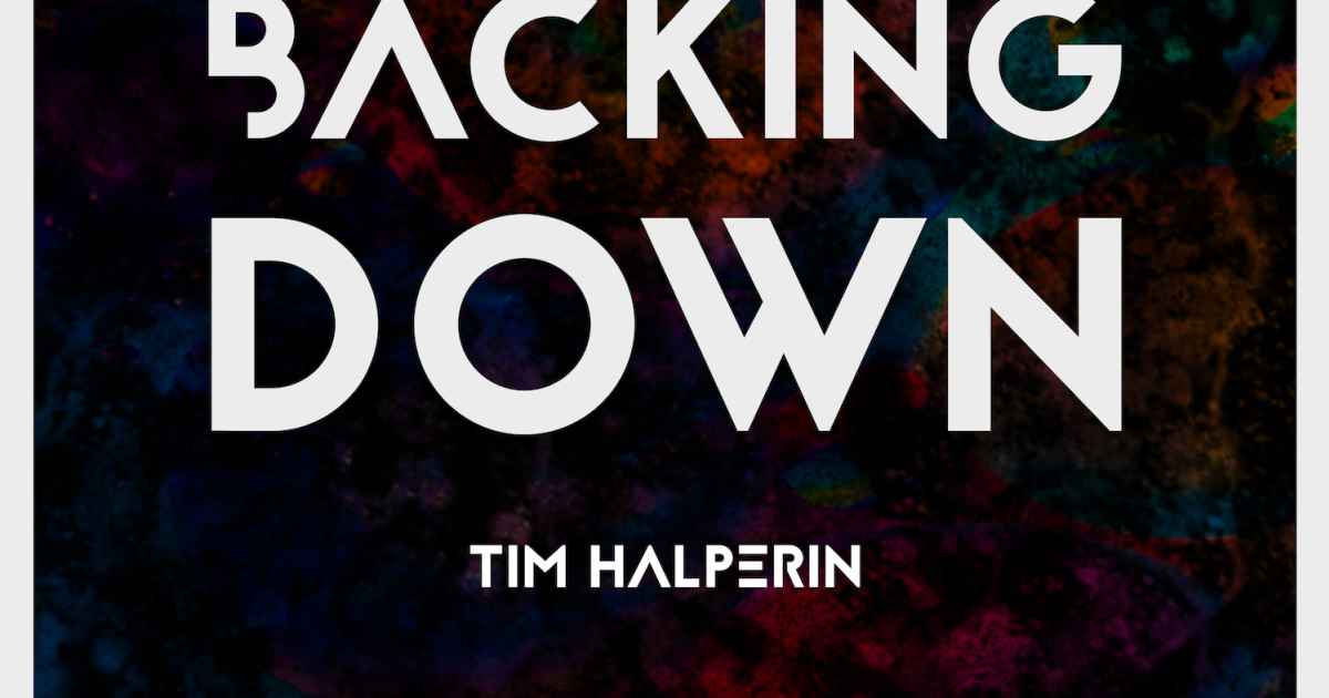 Never Backing Down, an album by Tim Halperin | Musicbed