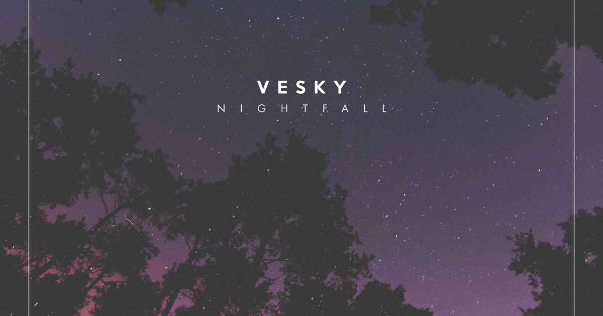 Nightfall, an album by vesky | Musicbed