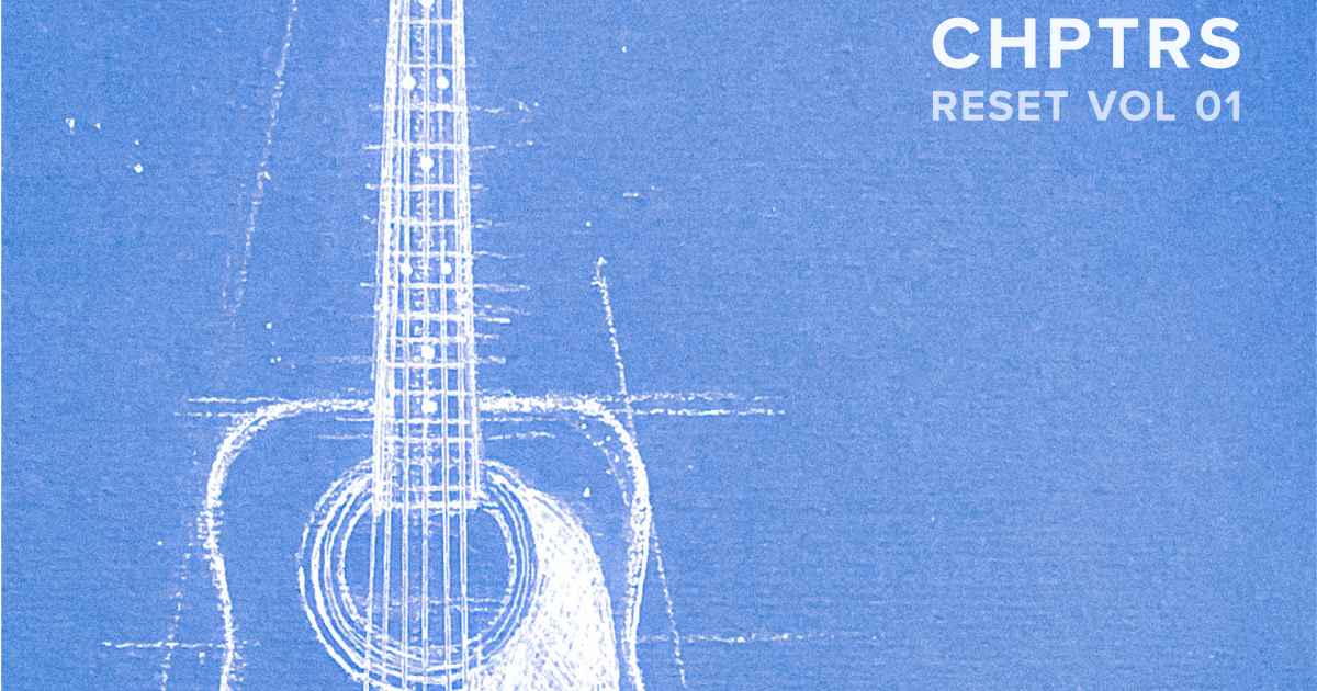 RESET VOL 01, an album by CHPTRS | Musicbed