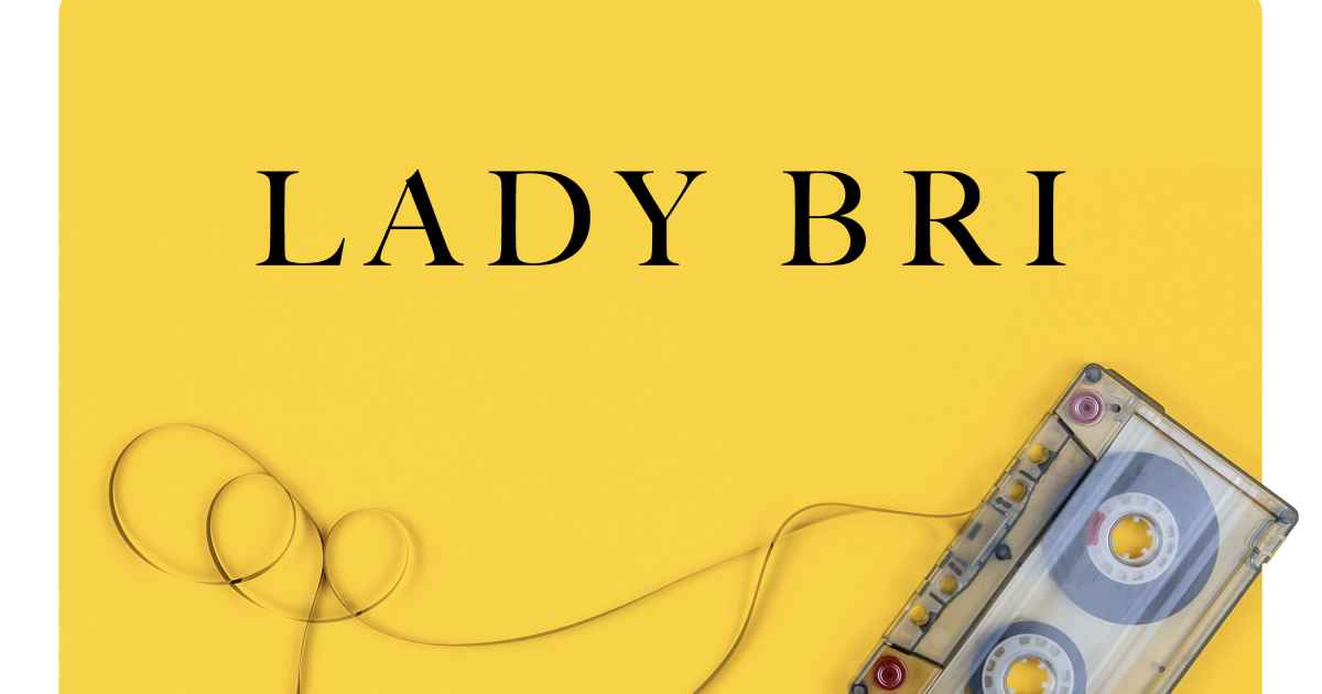 Best Self, an album by Lady Bri | Musicbed