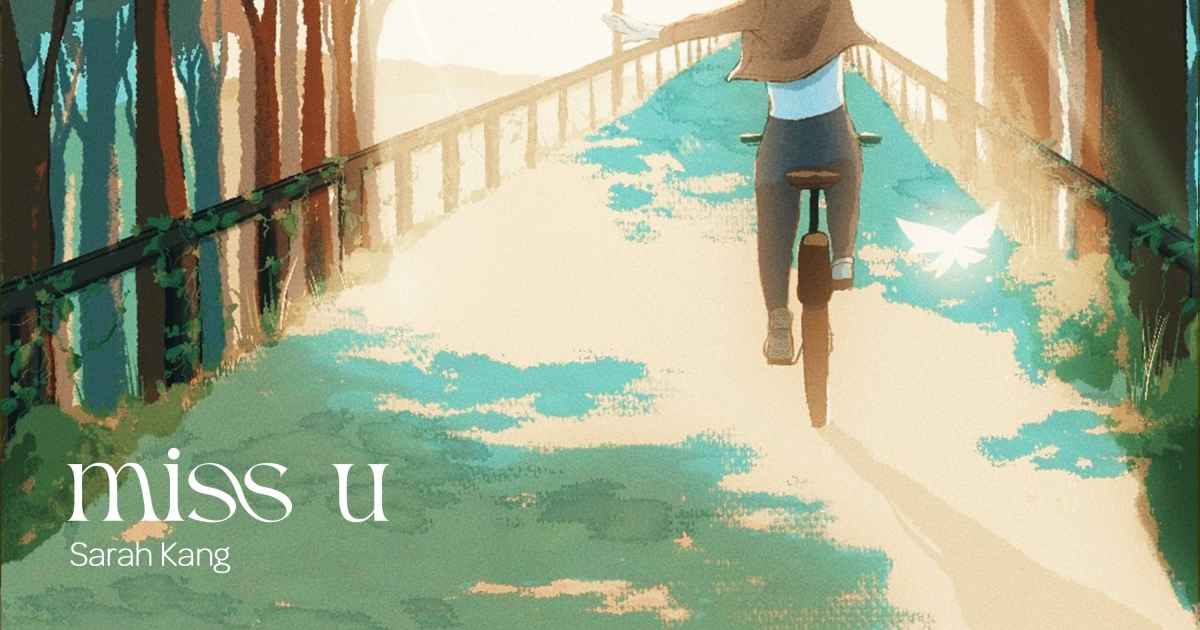 miss u, an album by Sarah Kang | Musicbed