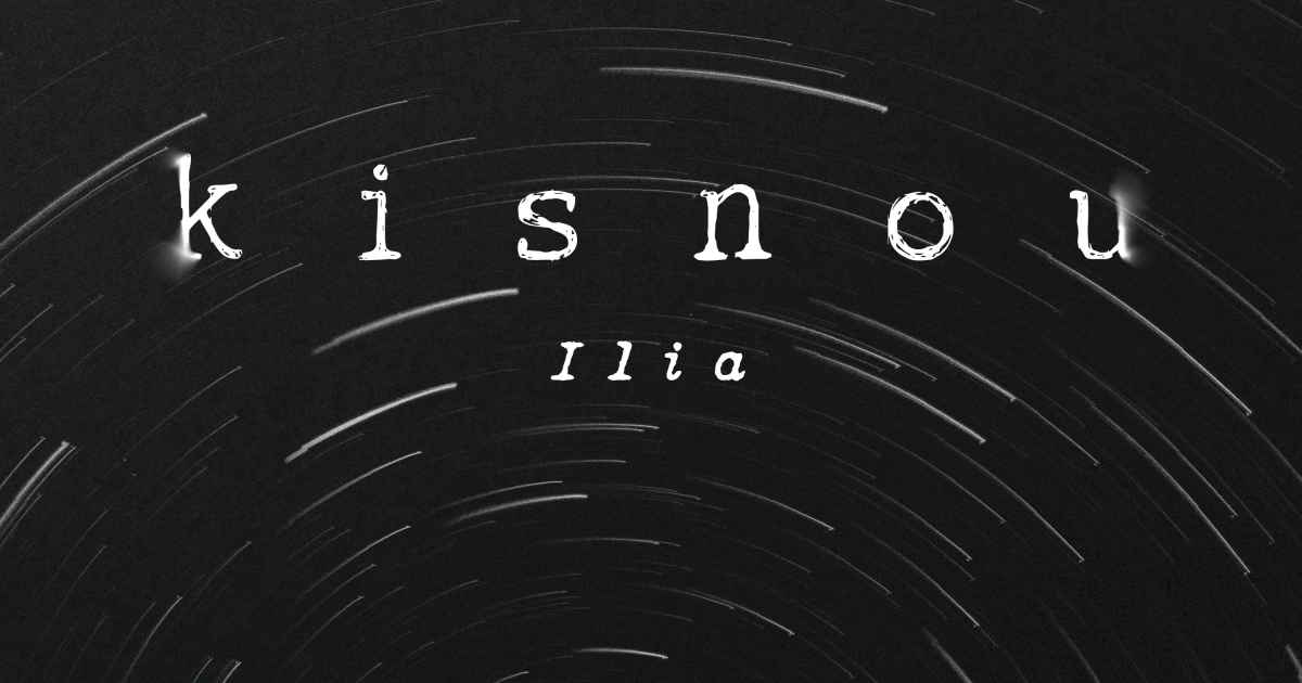 Ilia, an album by Kisnou | Musicbed