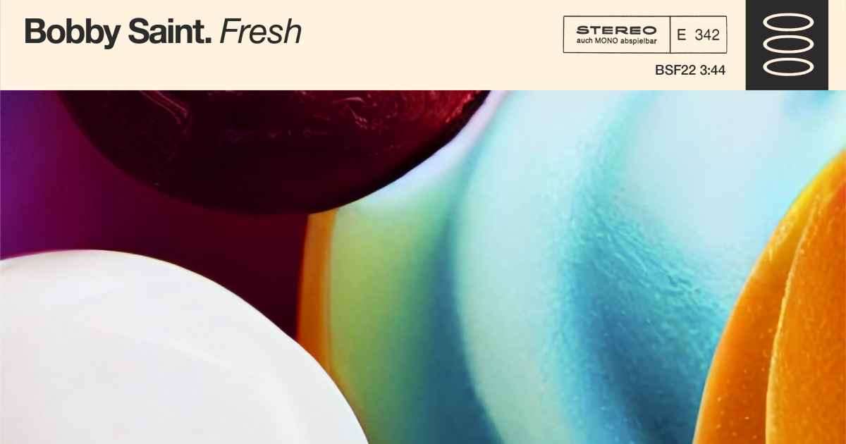 Fresh, an album by Bobby Saint | Musicbed