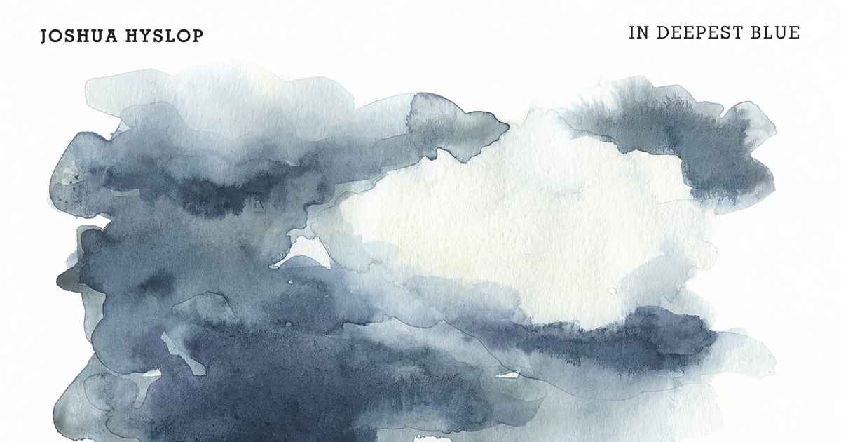 In Deepest Blue (Bonus Track), an album by Joshua Hyslop | Musicbed