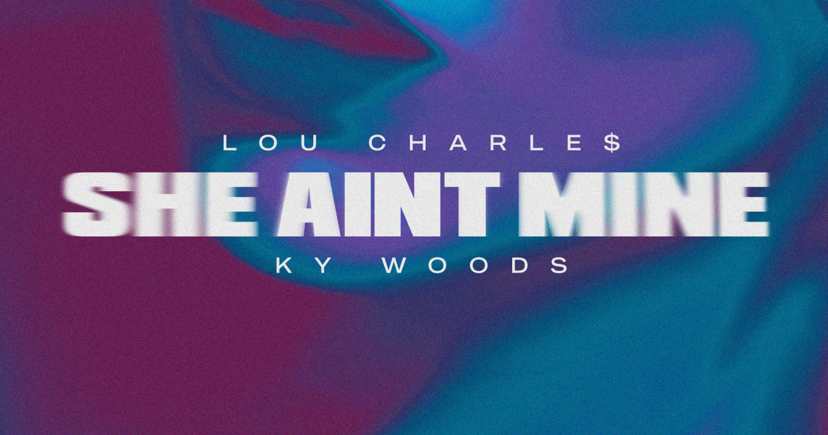 She Aint Mine, an album by Lou CharLe$ | Musicbed