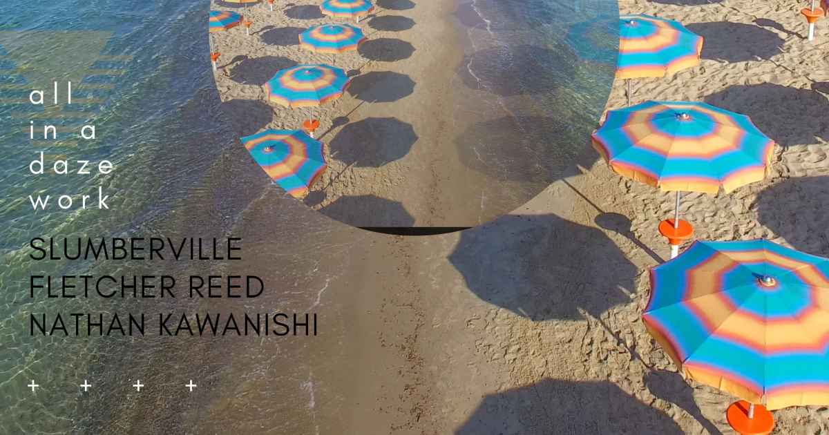 all in a daze work, an album by Slumberville | Musicbed