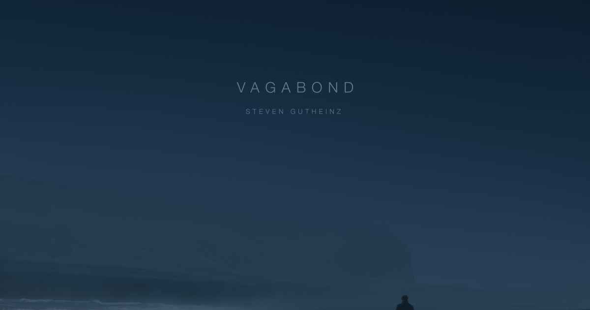 Vagabond, an album by Steven Gutheinz | Musicbed