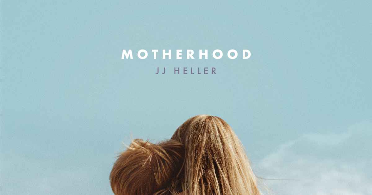 Motherhood, an album by JJ Heller | Musicbed