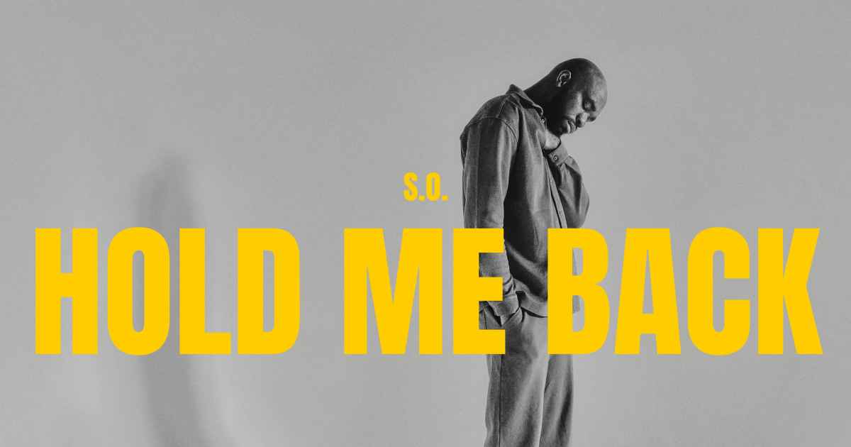 Hold Me Back, an album by S.O. | Musicbed