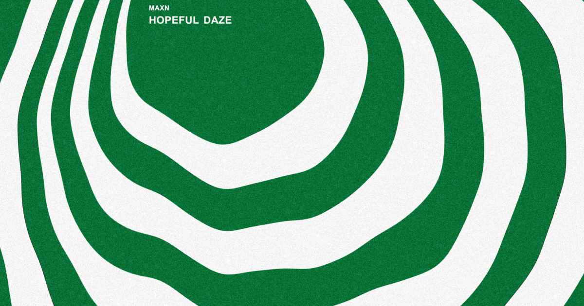 Hopeful Daze, an album by MAXN | Musicbed