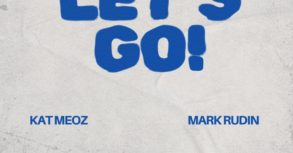 Baby Let's Go (Kat Meoz X Mark Rudin), an album by Kat Meoz | Musicbed