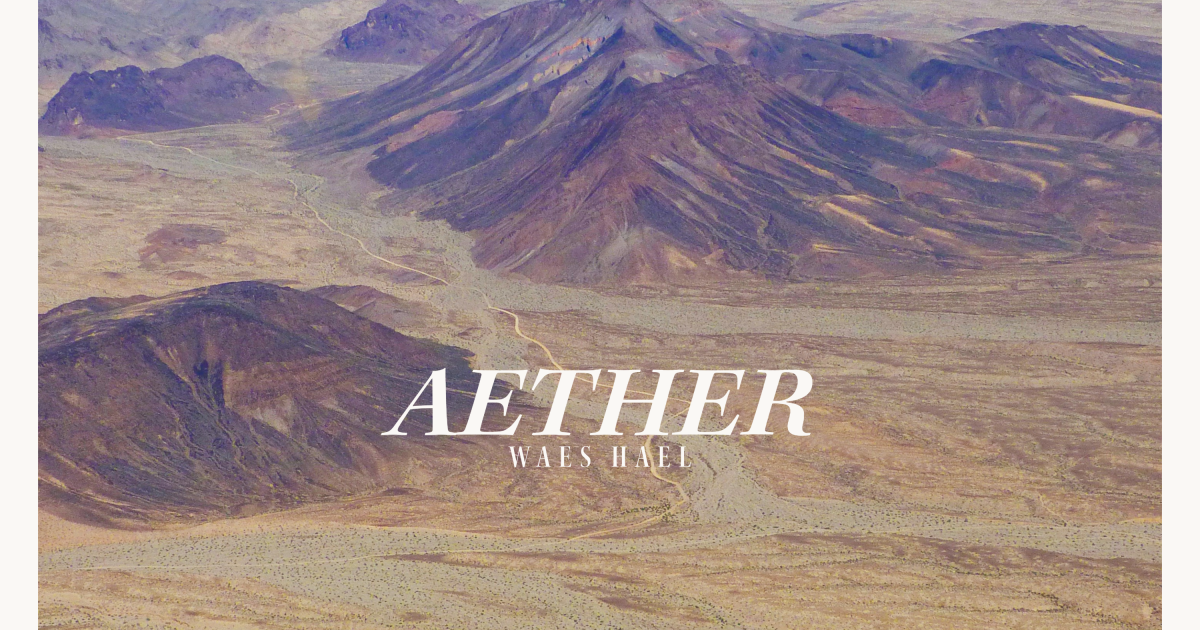 Aether, an album by Waes Hael | Musicbed