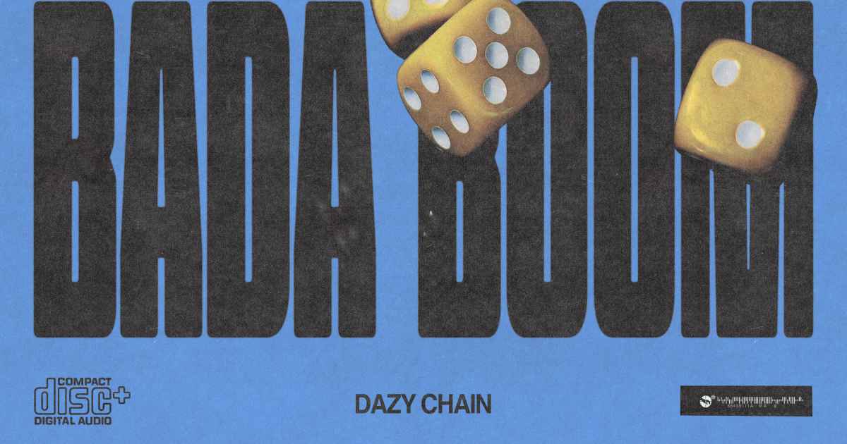 Bada Bing Bada Boom, an album by Dazy Chain | Musicbed