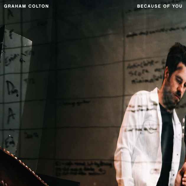 Because of You by Graham Colton | Song License