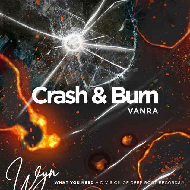 Crash & Burn by VANRA | Song License