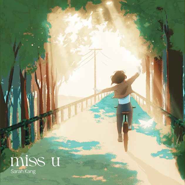 miss u by Sarah Kang | Song License