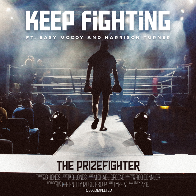 Keep Fighting feat. Harrison Turner (with The Prizefighter) by Easy ...