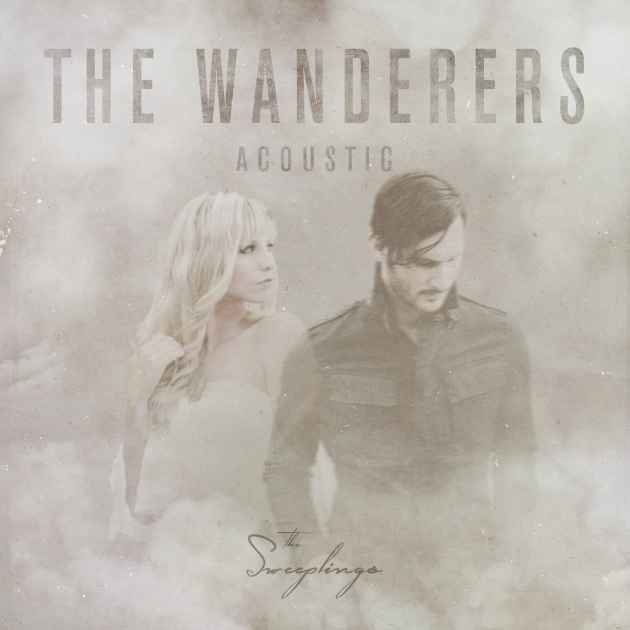 The Wanderers (Acoustic Version) by The Sweeplings | Song License