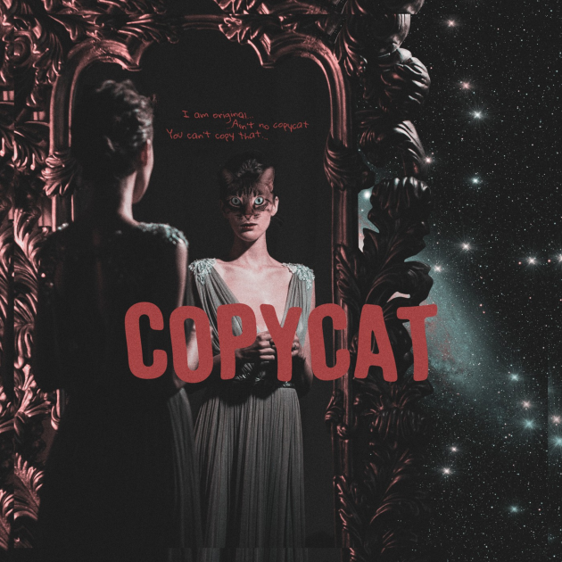 Copycat by lunaluxe | Song License