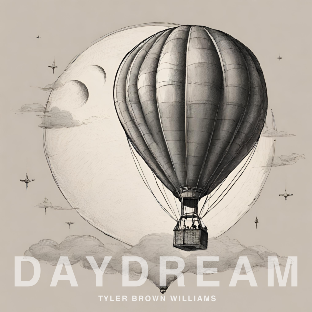 Daydream by Tyler Brown Williams | Song License