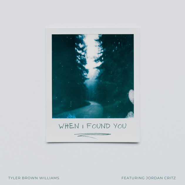 When I Found You feat. Jordan Critz by Tyler Brown Williams | Song License