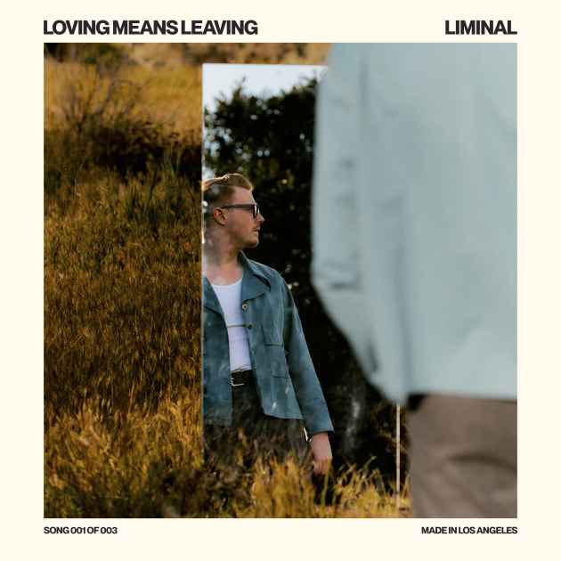 Loving Means Leaving by Liminal | Song License