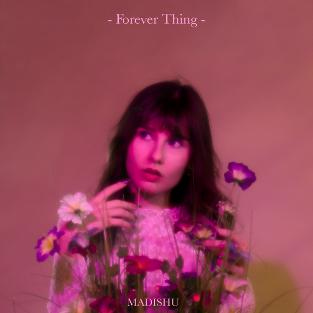 Forever Thing by Madishu | Song License