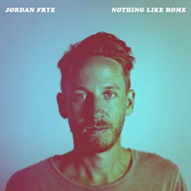 Nothing Like Home by Jordan Frye | Song License