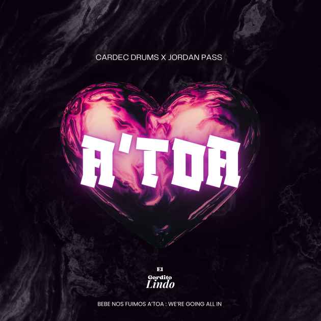 A'TOA (ALL IN) ft. Jordan Pass by Cardec Drums | Song License