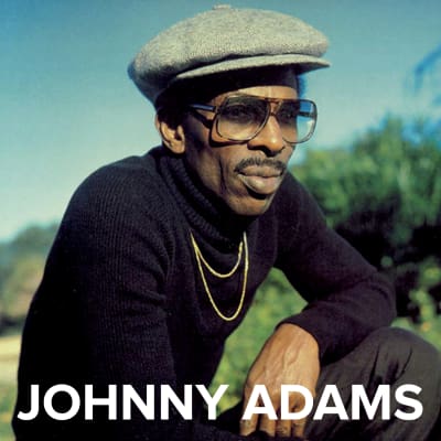 Johnny Adams, an album by Johnny Adams | Musicbed