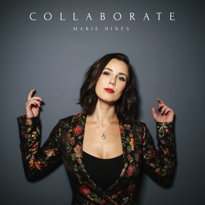 Collaborate, an album by Marie Hines | Musicbed