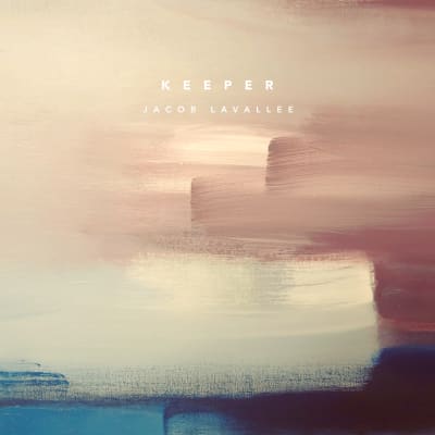 Keeper, an album by Jacob LaVallee | Musicbed