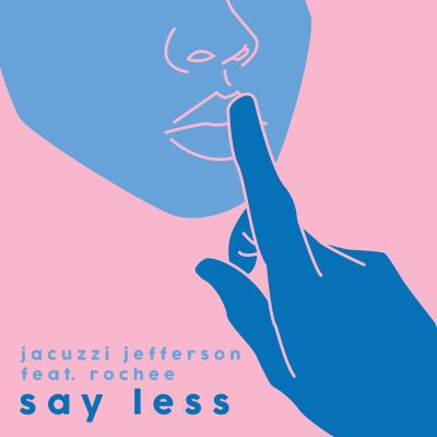 say less feat. Rochee by jacuzzi jefferson | Song License