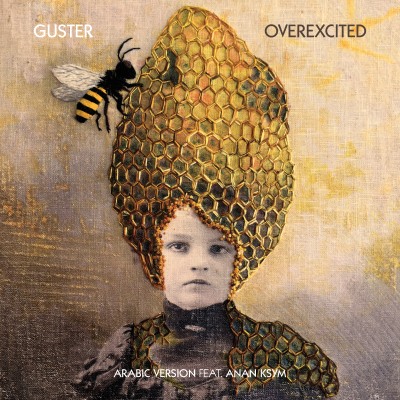 Overexcited feat. Anan Ksym (Arabic Version) by Guster | Song License