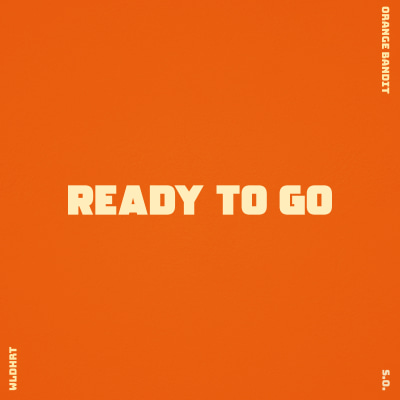 Ready To Go (with Orange Bandit & WLDHRT) - Instrumental by S.O. | Song ...