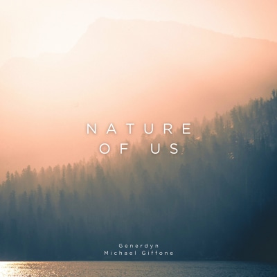 Nature Of Us by Generdyn | Song License